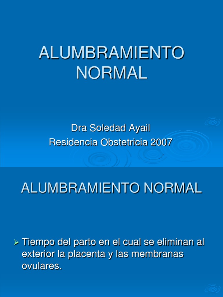 Alumbramiento Normal y Patologico | PDF | Placenta | Parto