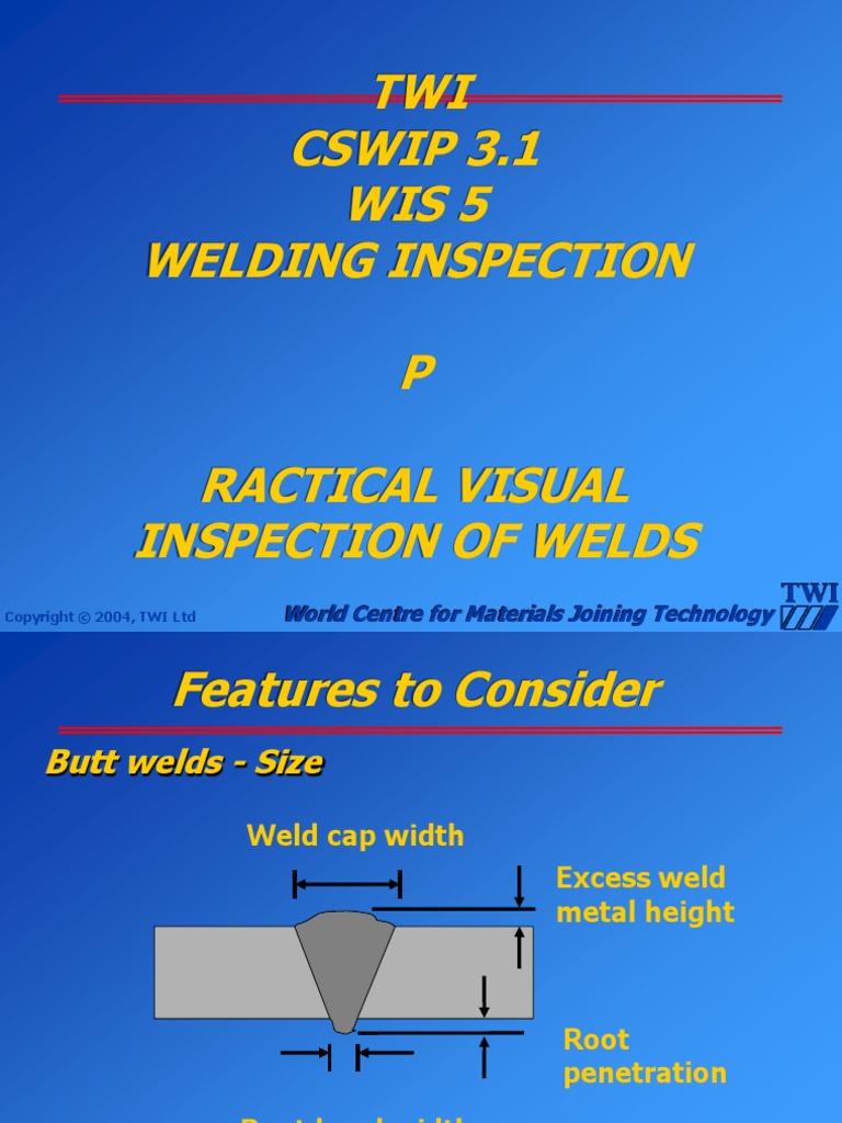 TWI CSWIP 3.1 Wis 5 Welding Inspection P Ractical Visual Inspection of ...