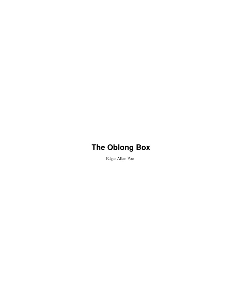 The Oblong Box: Edgar Allan Poe | PDF