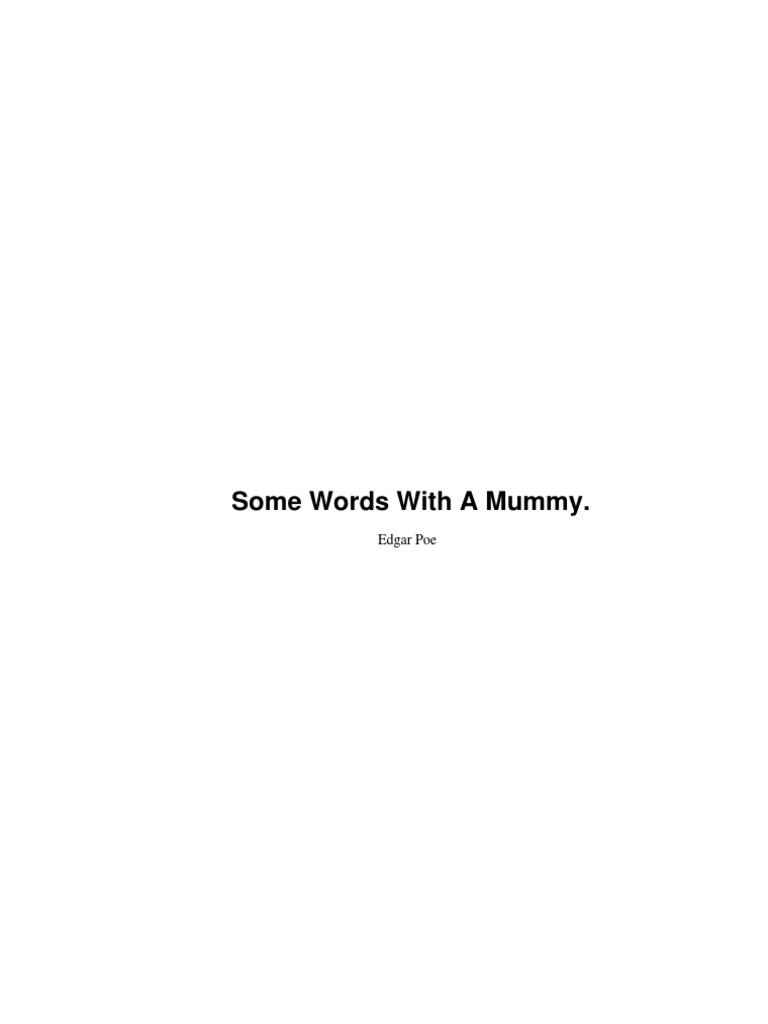 Some Words With A Mummy.: Edgar Poe | PDF | Mummy | The Doctor (Doctor Who)