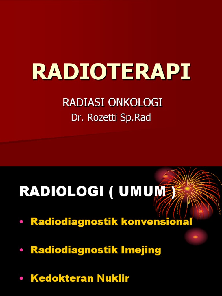 RADIOTERAPI. Revisi | PDF | Kesehatan Holistik