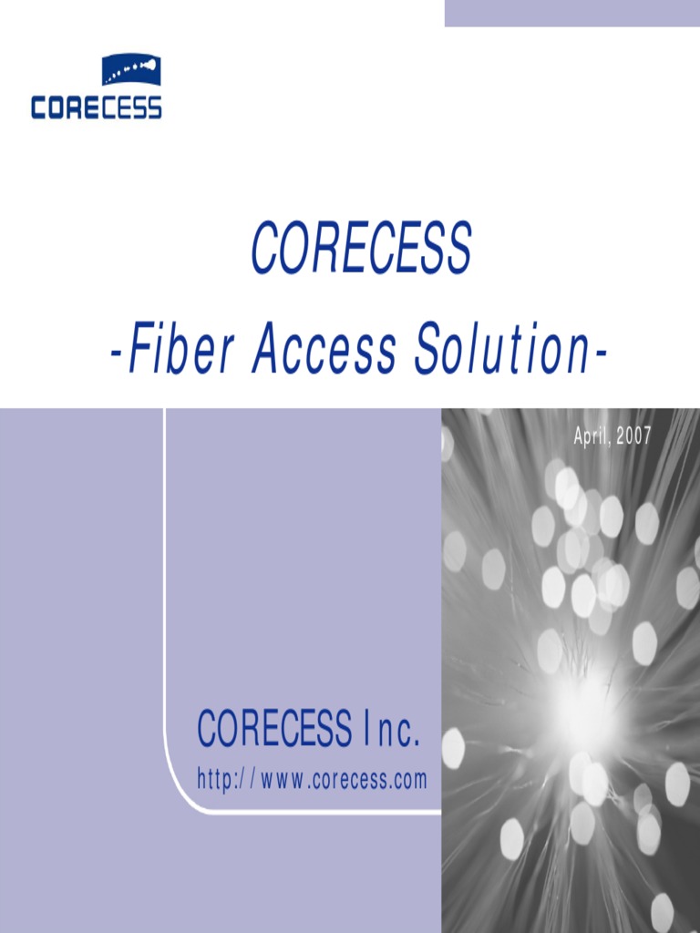 CORECESS Fiber Access Solutions Overview | PDF | Fiber To The X ...
