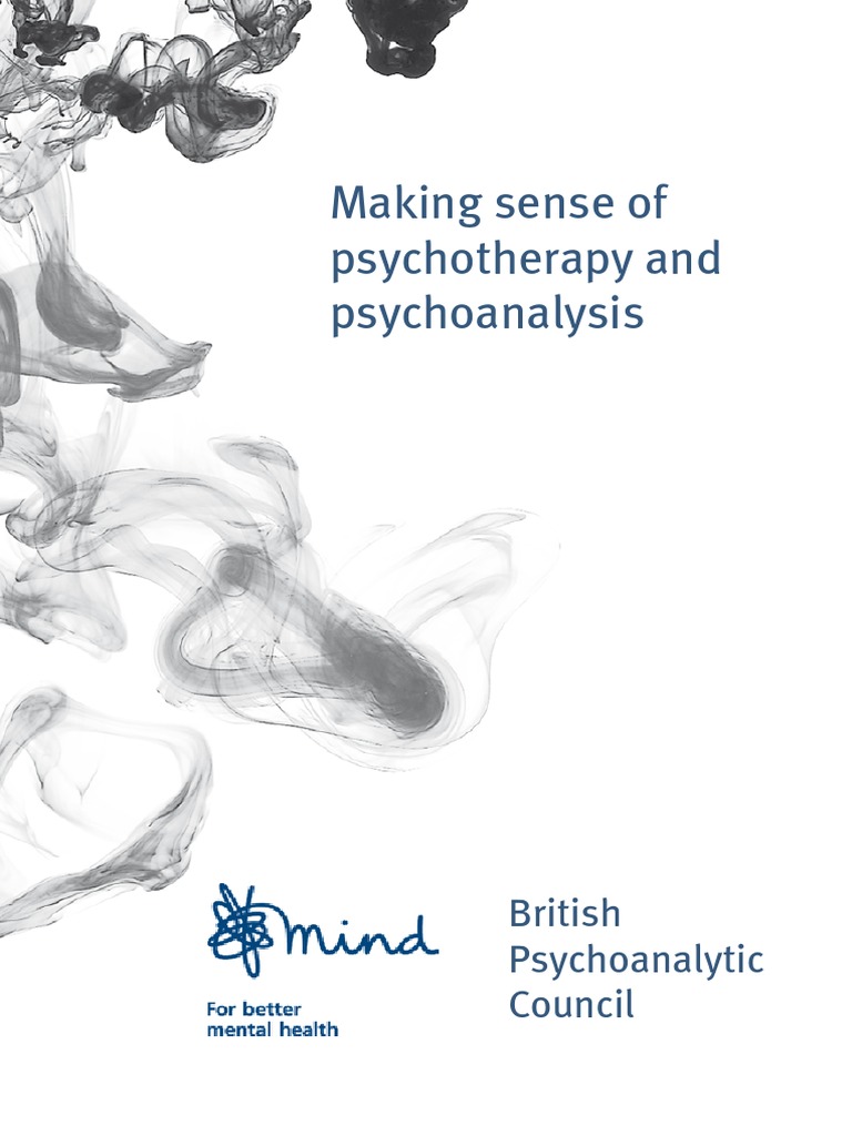 Making Sense of Psychotherapy and Psychoanalysis: British ...