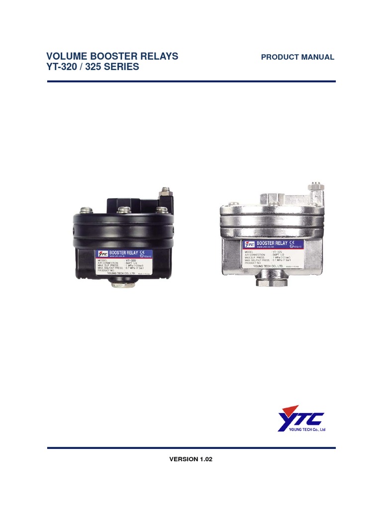 Volume Booster Relays YT-320 / 325 SERIES: Product Manual