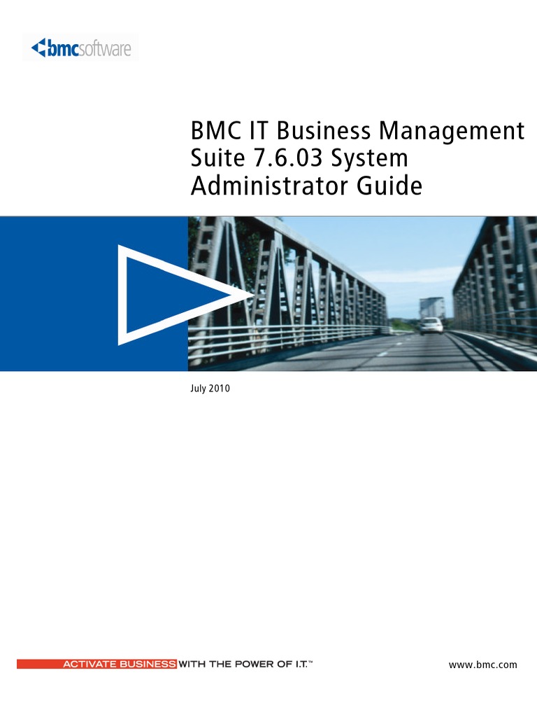 BMC IT Business Management Suite 7.6.03 System Administrator Guide ...