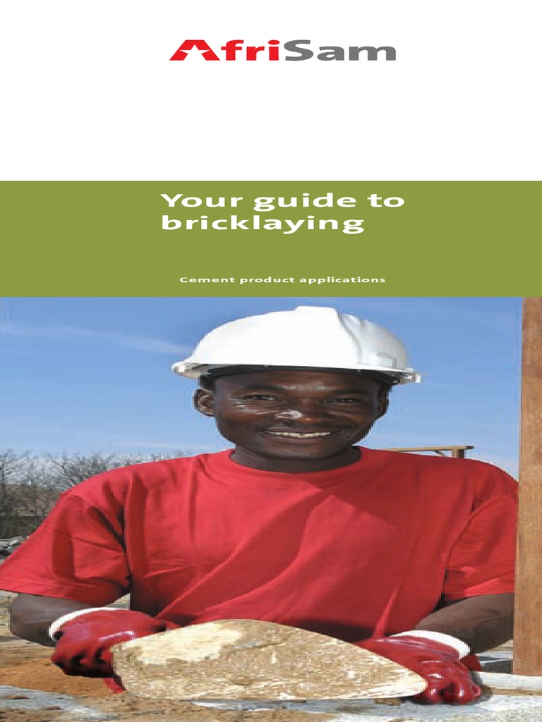 Your Guide To Bricklaying | PDF | Mortar (Masonry) | Brick