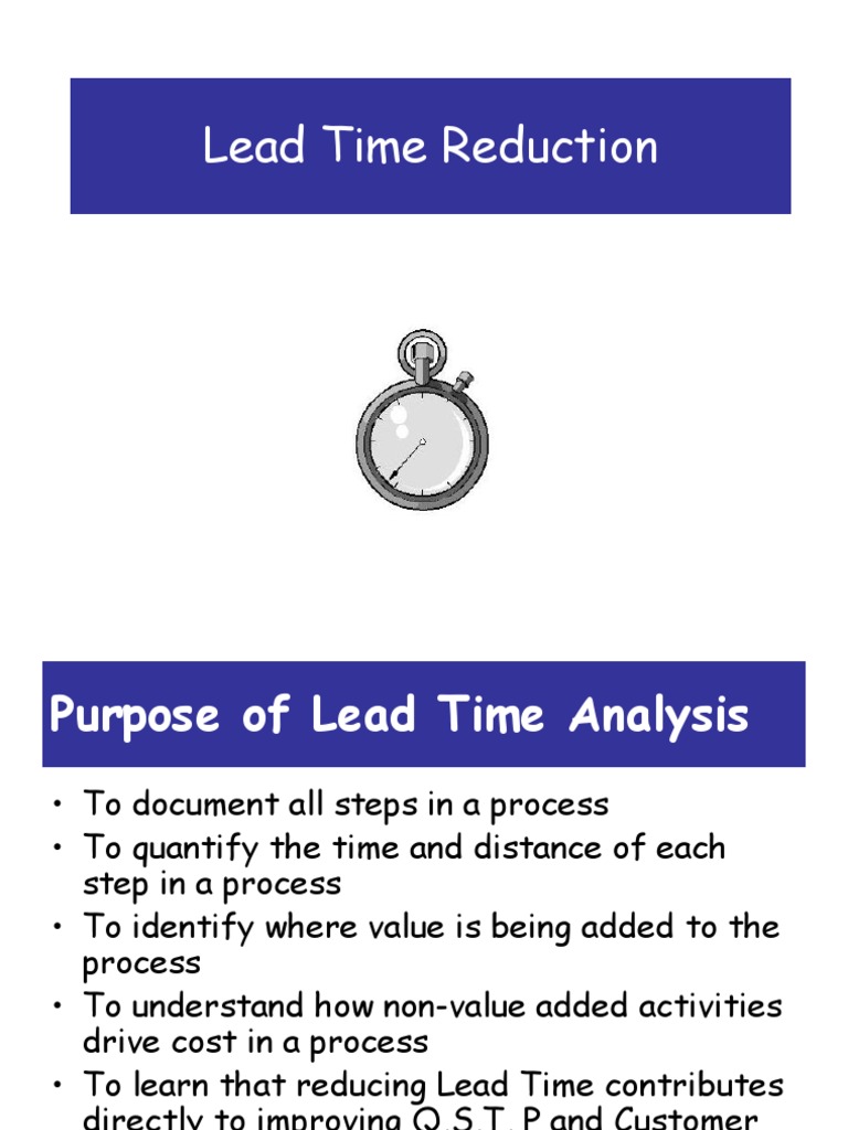 Lead Time Reduction | PDF | Production And Manufacturing | Business