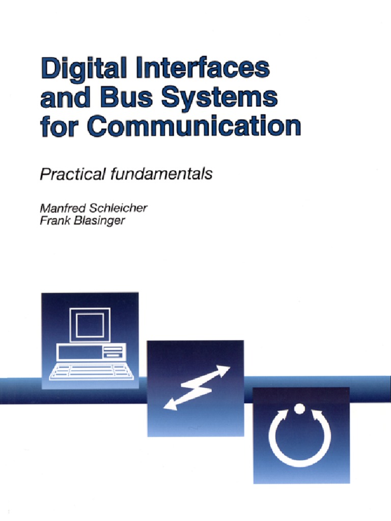 Digital Interfaces and Bus Systems For Communication-Practical ...