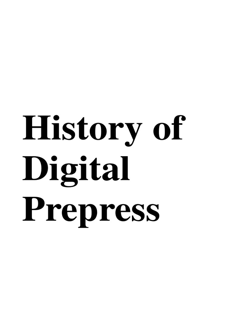 History of Digital Prepress | PDF | Photo Manipulation | Image Scanner