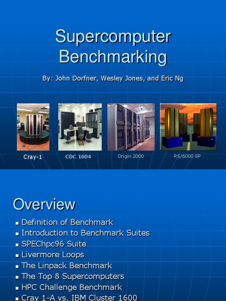 Benchmarking High Performance Computing: A Comparison of Supercomputer Performance Using Linpack ...