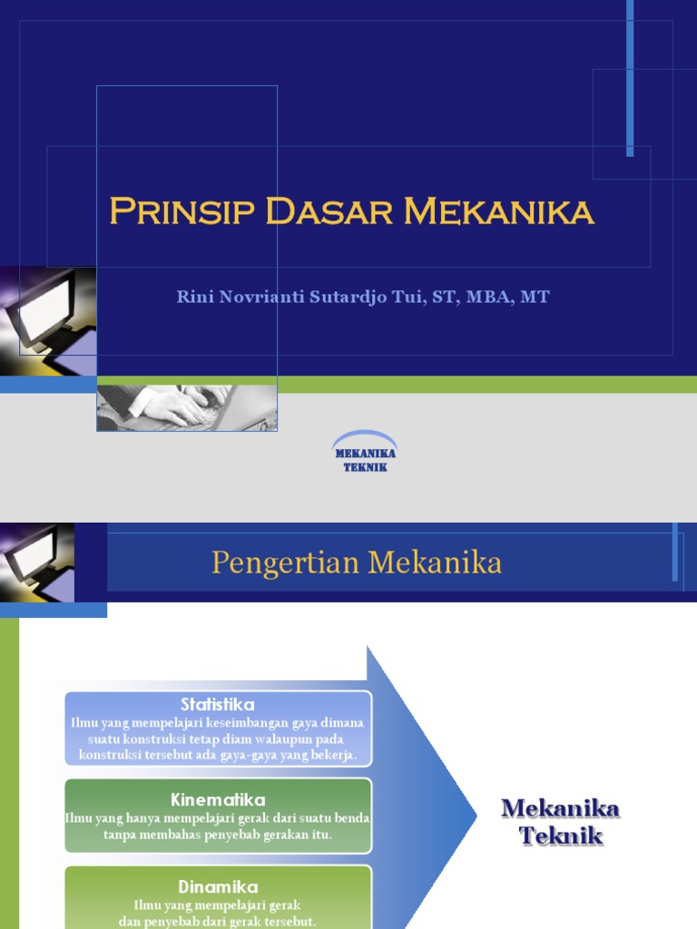 Kuliah 2 - Prinsip Dasar Mekanika | PDF | Metode & Bahan Ajar