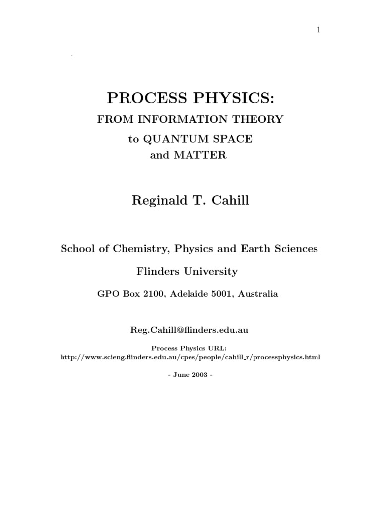 Process Physics - From Information Theory To Quantum Space and Matter ...