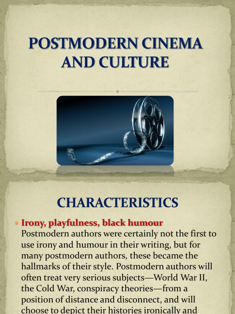 Postmodern Cinema and Culture Characteristics | PDF | Postmodern ...