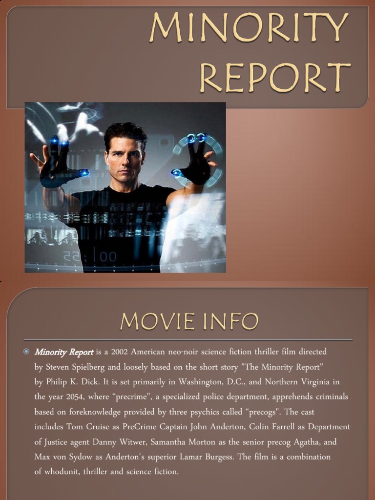 Minority Report Presentation | PDF | Science | Philosophical Science