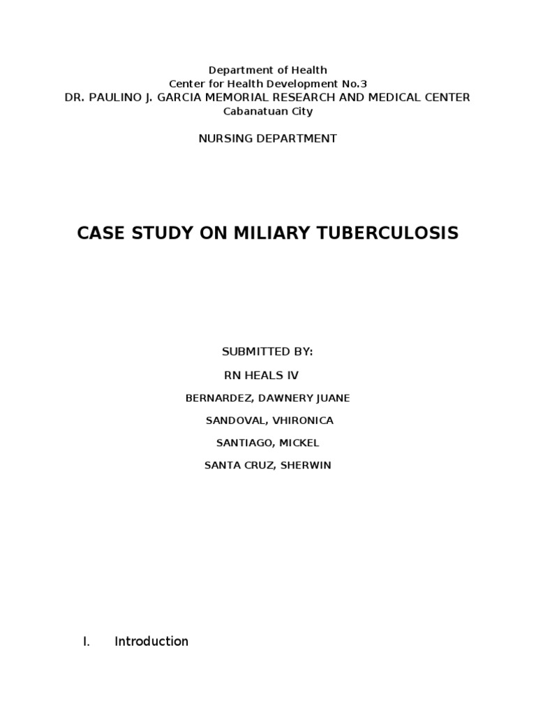 Case Study Miliary TB | PDF | Respiratory Tract | Tuberculosis