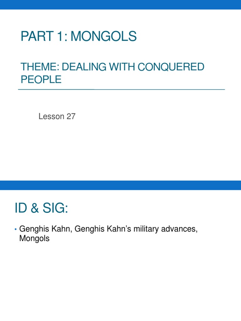 Part 1: Mongols: Theme: Dealing With Conquered People | PDF | Genghis ...