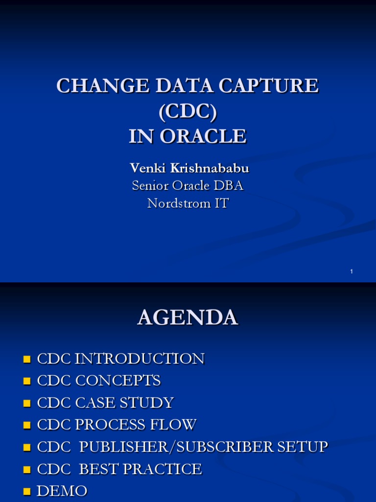 Change Data Capture (CDC) in Oracle: Venki Krishnababu | Download Free PDF | Oracle Database ...