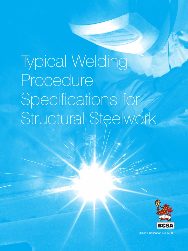 BCSA - P50-09 Typical Welding Procedure Specifications For Structural ...