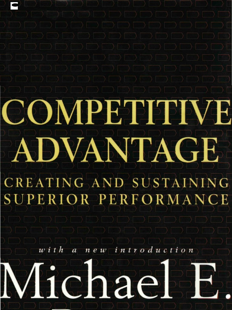 Michael Porter - Competitive Advantage | PDF