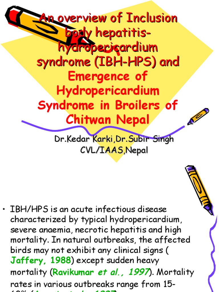 An Overview of Inclusion Body Hepatitis-Hydropericardium Syndrome (IBH ...