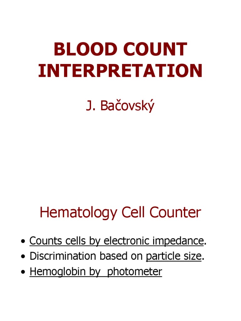 Blood Count Analysis and Interpretation | PDF | Anemia | Medical ...