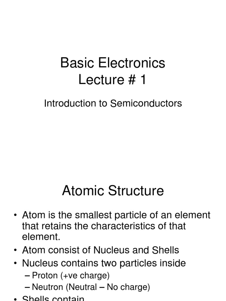 Basic Electronics Lecture # 1: Introduction To Semiconductors | PDF | P–N Junction | Doping ...