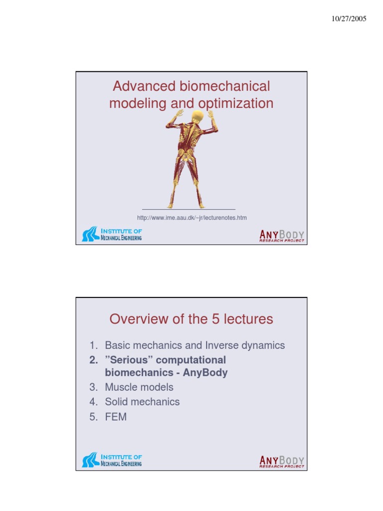 Advanced Biomechanical Modeling and Optimization: 1. Basic Mechanics ...