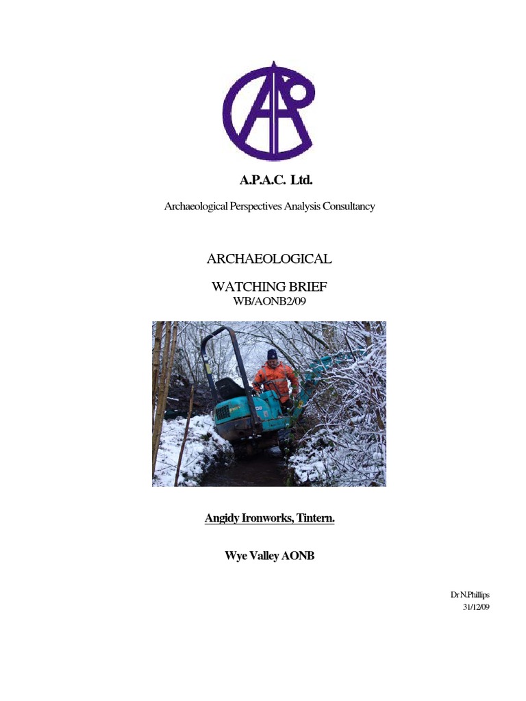 102: Angidy Ironworks, Tintern, Monmouthshire, Watching Brief, APAC LTD ...