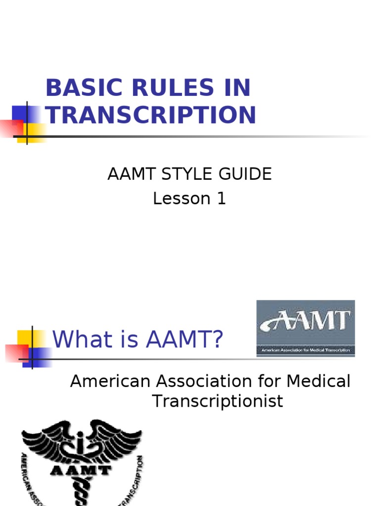 Basic Rules in Transcription: Aamt Style Guide Lesson 1 | PDF | Litre ...