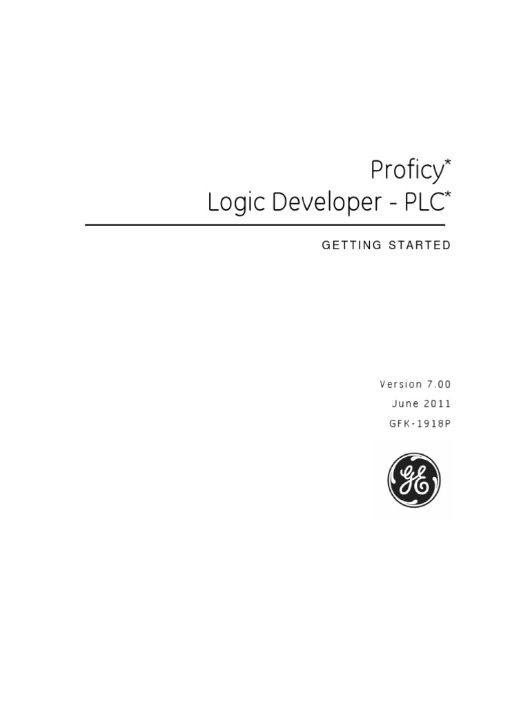 Proficy - Logic Developer - PLC 7.0 Getting Started, GFK-1918P | PDF ...