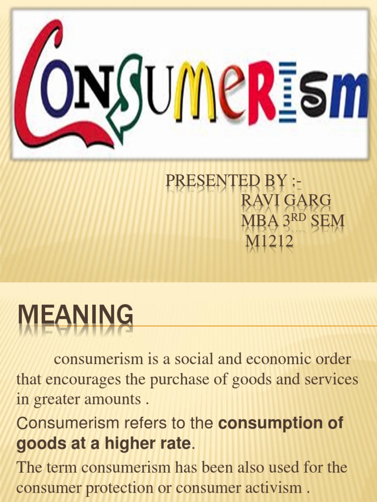 Consumerism | Consumerism | Economics