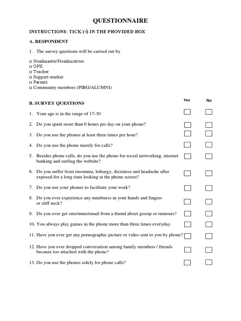 Questionnaire: Instructions: Tick ( ) in The Provided Box A. Respondent ...
