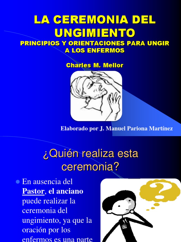 Ceremonia de Ungimiento a Enfermos | PDF | La unción | Vejez
