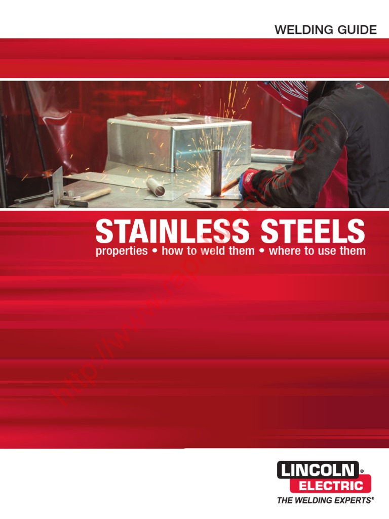 Lincoln Stainless Welding Guide | PDF | Steel | Heat Treating