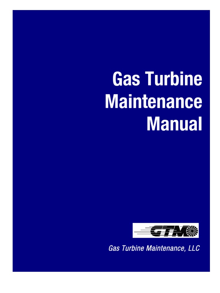 Gas Turbine Maintenance Manual Sample | PDF | Gas Turbine | Turbine