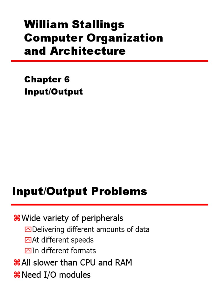 William Stallings Computer Organization and Architecture: Input/Output | PDF | Input/Output ...