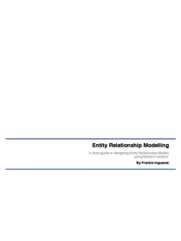 An In-Depth Guide to Entity Relationship Modelling Using Barker's ...