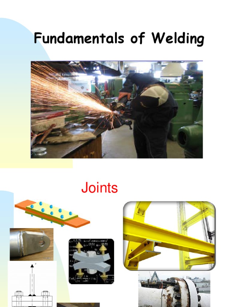 Fundamentals of Welding: An Overview of Key Welding Processes, Joint ...