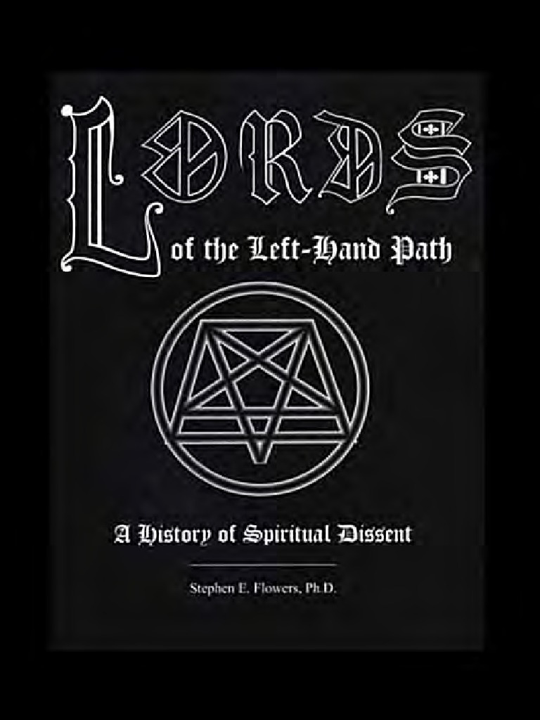 Stephen E. Flowers - Lords of The Left-Hand Path (1997) | PDF Stephen E. Flowers - Lords of The Left-Hand Path (1997) | PDF