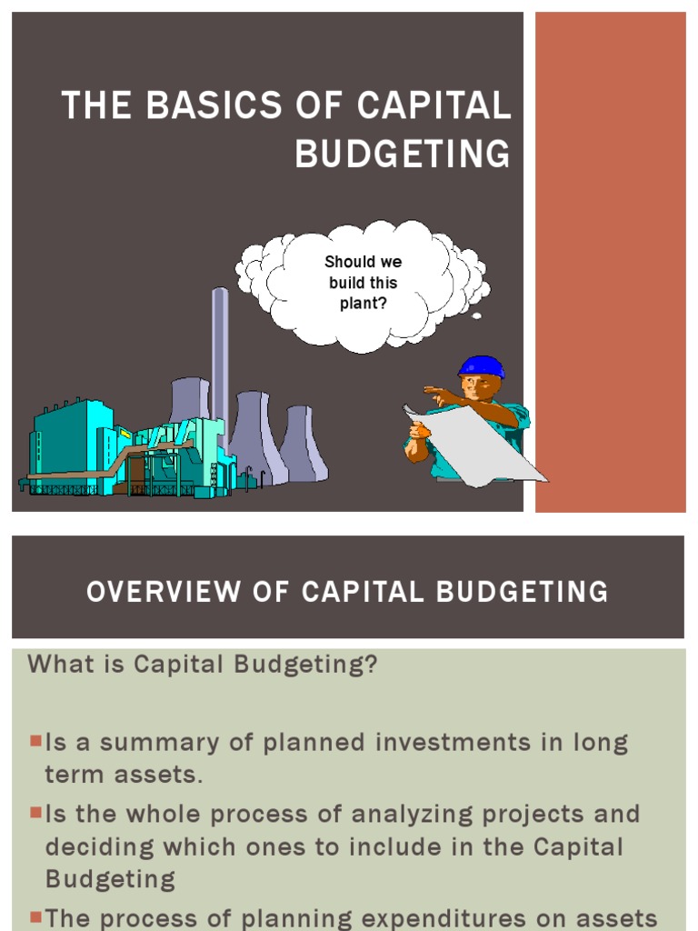 Basic Capital Budgeting | PDF | Internal Rate Of Return | Net Present Value