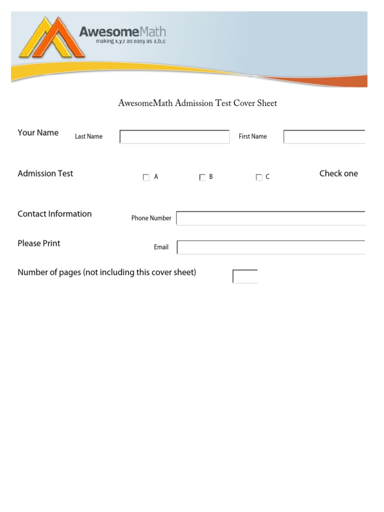 Awesomemath Admission Test Cover Sheet Your Name: Last Name First Name ...