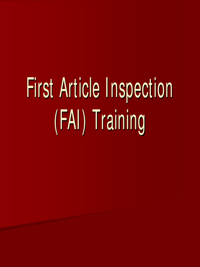 First Article Inspection Instruction | PDF | Specification (Technical ...