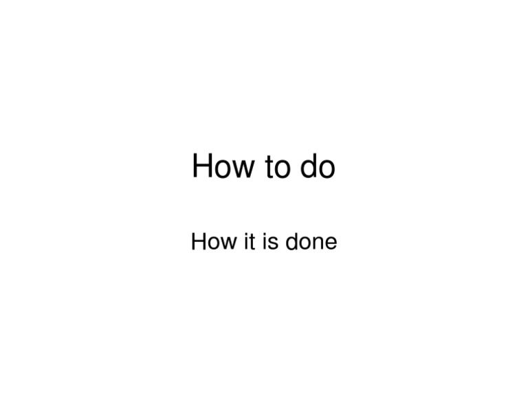 How To Do | PDF