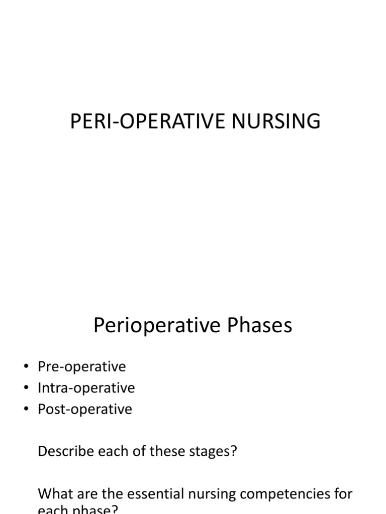 Peri-Operative Nursing | PDF | Surgery | Anesthesia