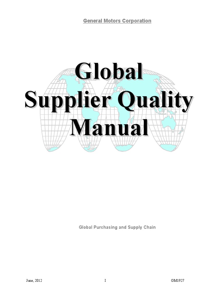 Standardizing Global Quality Processes: General Motors' Comprehensive ...