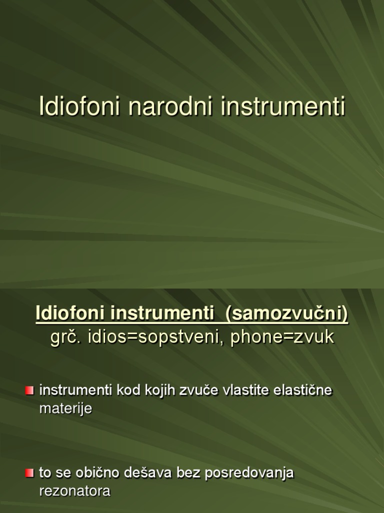 Idiofoni, Membranofoni I KordofoIdiofoni, Membranofoni I Kordofoni ...
