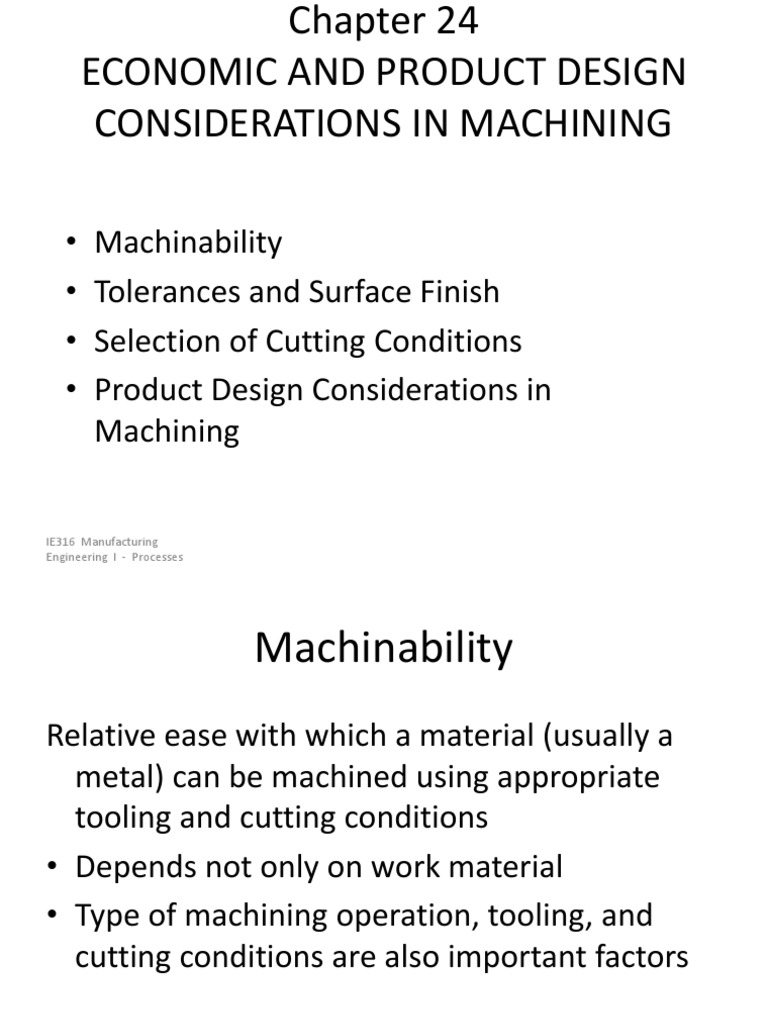Economic and Product Design Considerations in Machiningchapter 24 | PDF ...