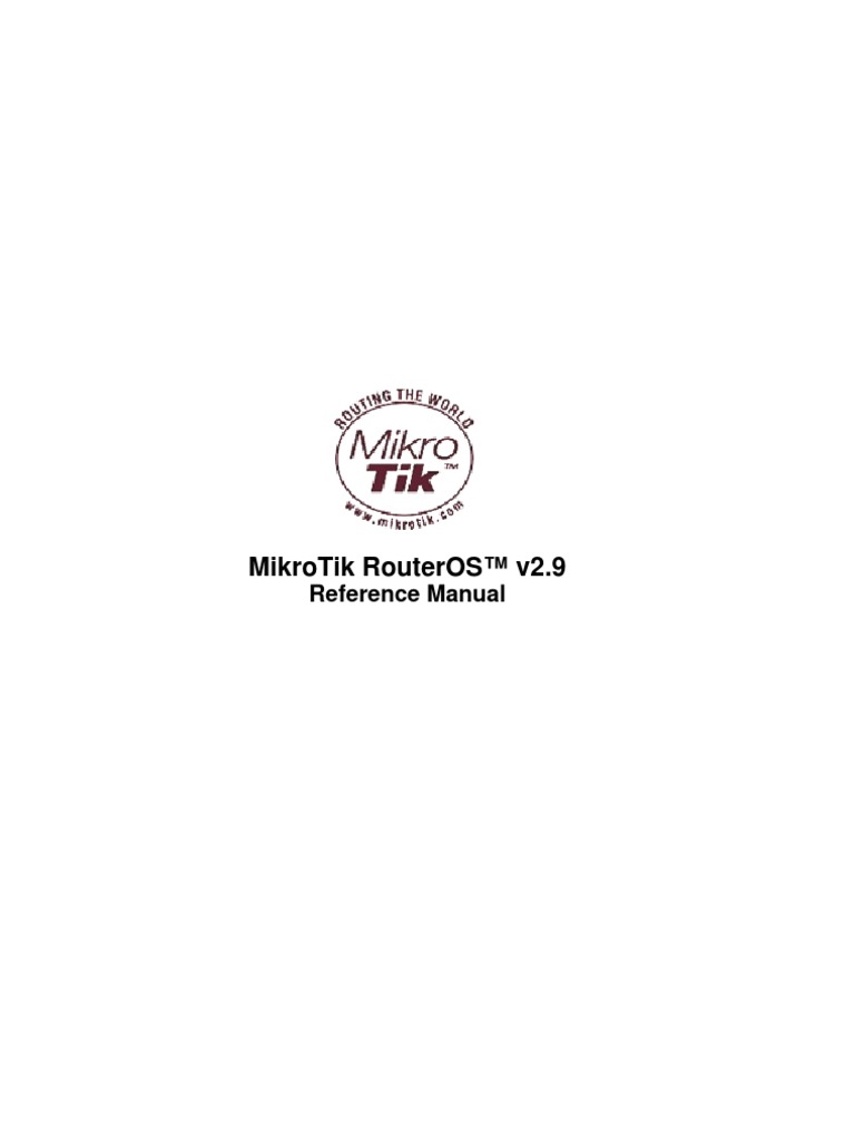 Refman MikroTik RouterOS™ v2.9 | PDF | Radius | Router (Computing)