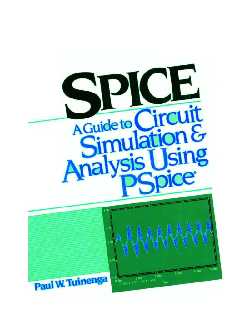 Spice A Guide To Circuit Simulation And Analysis Using Pspice Pdf