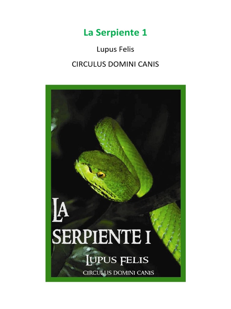 La Serpiente 1 Lupus Felis Circulus Domini Canis | PDF | Meme | Science